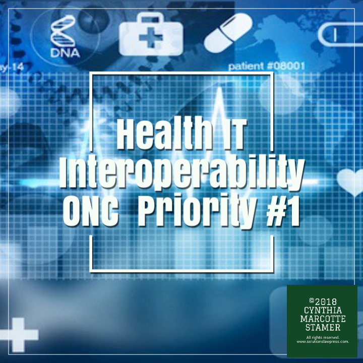 ONC New Emphasis On Health IT Interoperability Promises New Demands ...