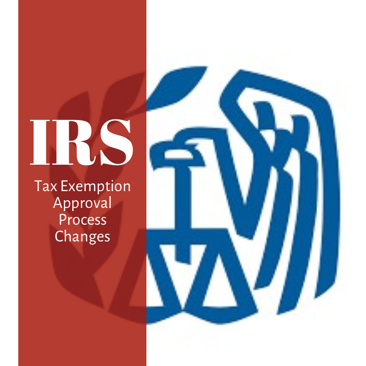 IRS Updates Plan Exemption & Exempt Organization Approval Procedures ...